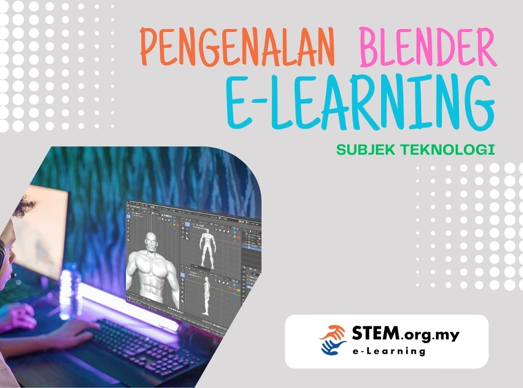 Blender E-Learning - Malaysia's Leading STEM (Science, Technology ...